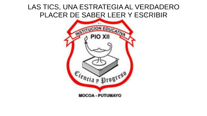 LAS TICS, UNA ESTRATEGIA by julieta salcedo on Prezi