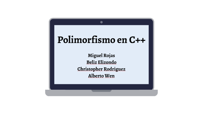 Polimorfismo en C++ by Christopher Rodriguez on Prezi