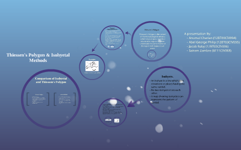 Thiessen's Polygon & Isohyetal Methods by jacob Baby on Prezi