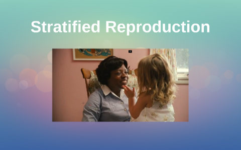 Stratified Reproduction by Olenka Iwanicki on Prezi