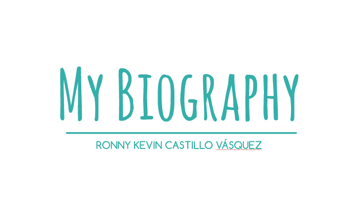 My Biography by ronny castillo on Prezi