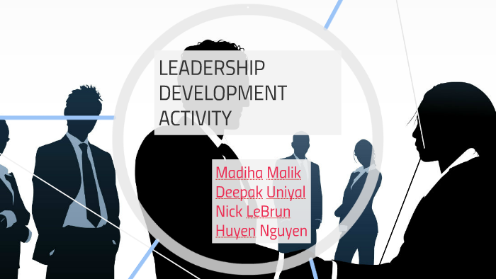 LEADERSHIP DEVELOPMENT ACTIVITY by on Prezi