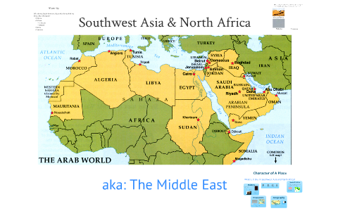 Southwest Asia & North Africa by Ryan Sanchez on Prezi
