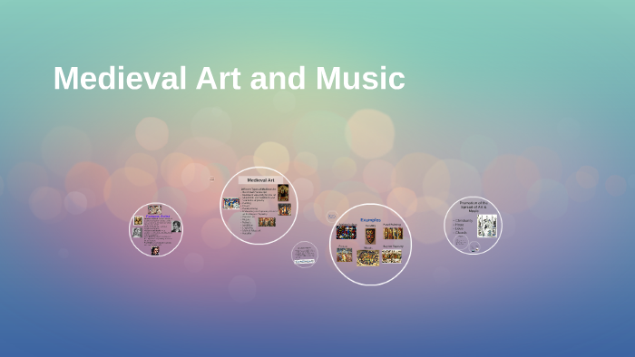 Medieval Art and Music by Taylor Jackson on Prezi