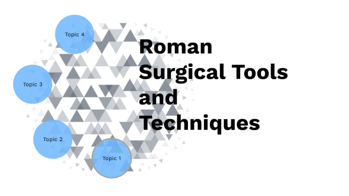 Roman Surgical tools and techniques by Emily Clayton on Prezi