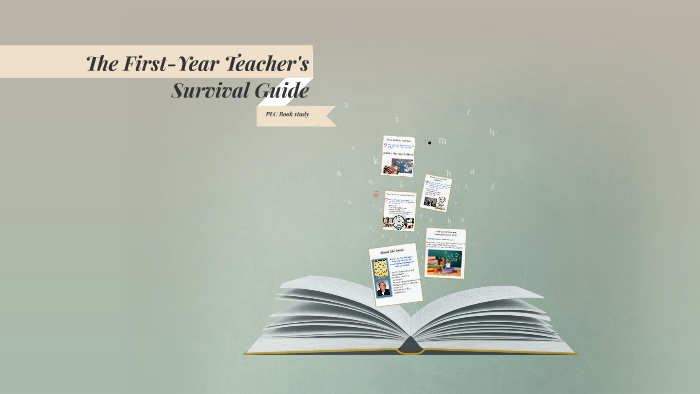The First-Year Teacher's Survival Guide by e H on Prezi