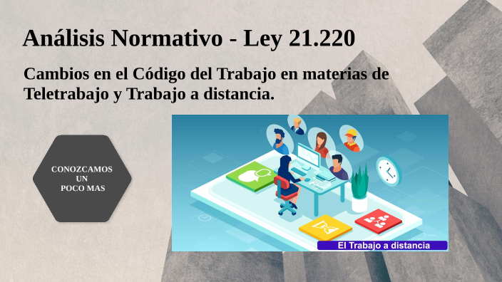Ley 21.220 Teletrabajo by Juan Bernal on Prezi