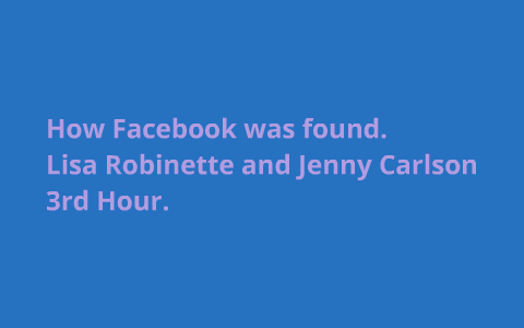 Facebook by Lisa Robinette on Prezi