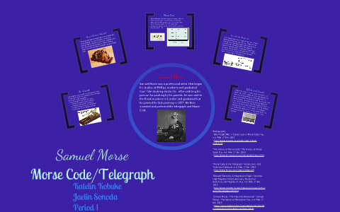 Inventors of the Industrial Revolution: Samuel Morse by Jaelin Sonoda ...