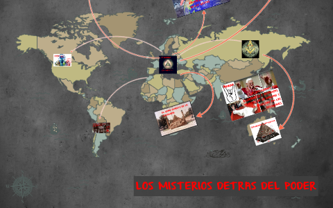 LOS MISTERIOS DETRAS DEL PODER by joy Lara on Prezi