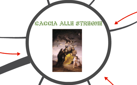 CACCIA ALLE STREGHE by stefano mazzoncini on Prezi