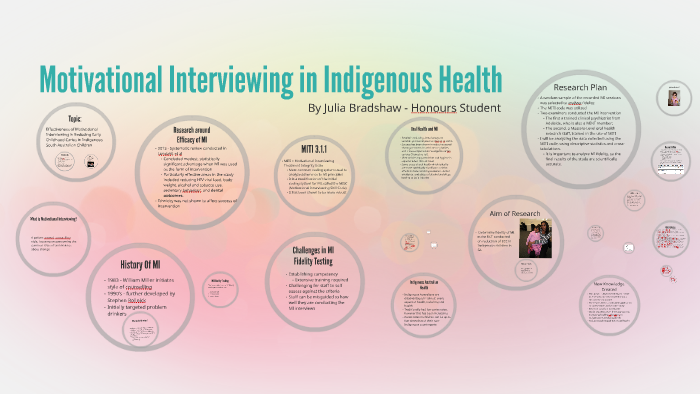 Motivational Interviewing in Indigenous Health by Julia Bradshaw on Prezi