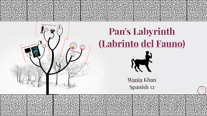 Pan's Labyrinth (Labrinto del Fauno) by Wania Khan on Prezi