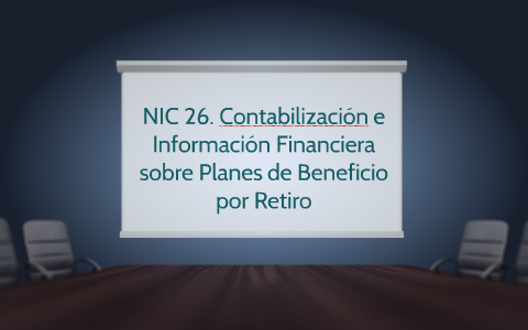 NIC 26. Contabilización e Información Financiera sobre Plane by Cenely ...