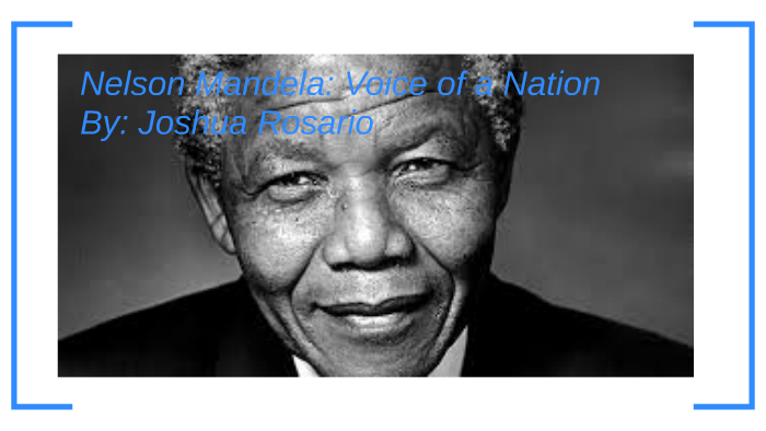 Nelson Mandela, Steve Biko, Freedom. by Joshua Rosario on Prezi