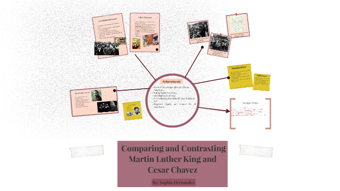 Martin Luther King and Cesar Chavez by sophia hernandez on Prezi