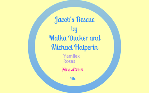 Holocaust Book Report(Jacob's Rescue) by yamilex rosas on Prezi
