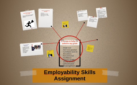 Employability Skills Assignment by on Prezi