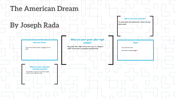 The American Dream by Joseph Rada on Prezi