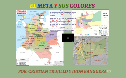 EL META Y SUS COLORES by Cristian Trujillo Guerrero on Prezi