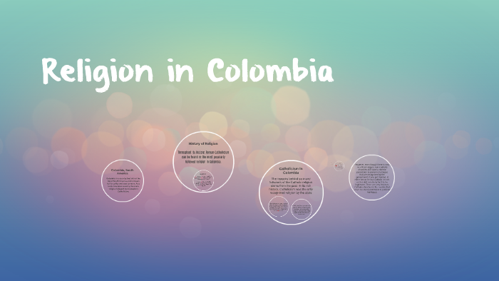 Religion in Colombia by on Prezi