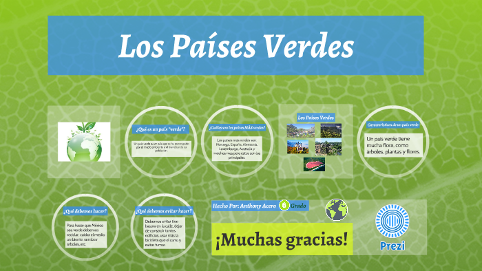 Los Países Verdes by Anthony Acero on Prezi