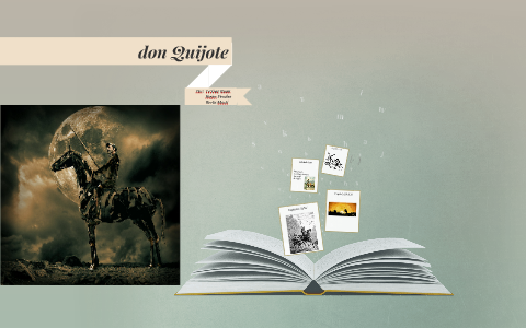 don Quijote by roger perales on Prezi