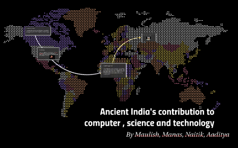 Ancient India's contribution to computer , science and techn by maulish ...