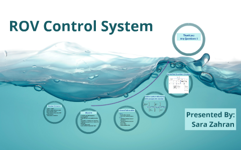 ROV Control System by Sara Zahran on Prezi