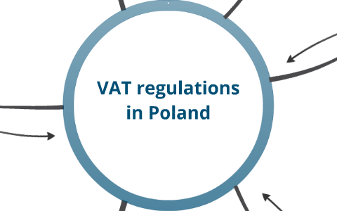 VAT regulations in Poland by roberth mcgrat on Prezi