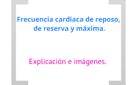 Frecuencia cardiaca de reposo, de reserva y máxima. by Believe Swag ...