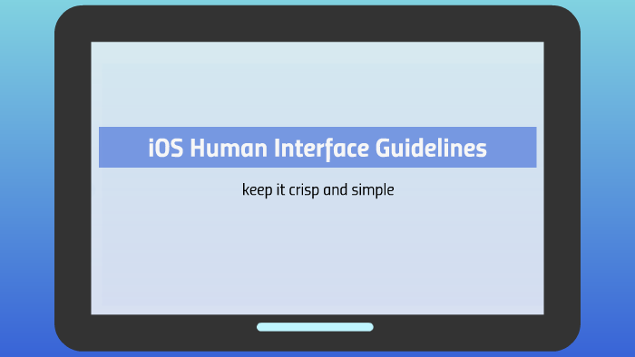 iOS Human Interface Guidelines by Kristof Renotte