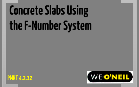 Concrete Slab Finishes Using F-Number System by Steve Taylor on Prezi