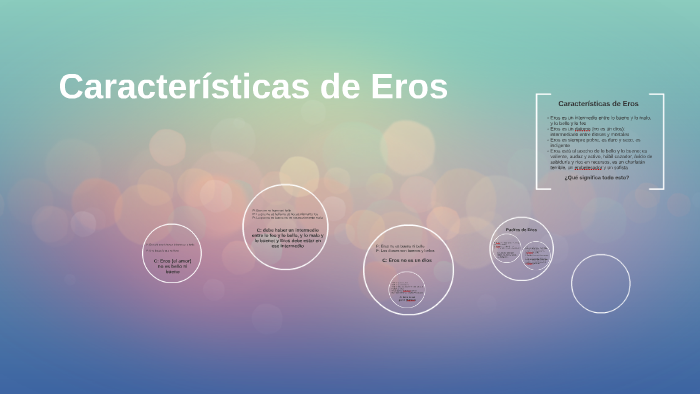 Características de Eros by on Prezi