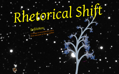 Rhetorical Shift by Pieryn Sinwiroon on Prezi