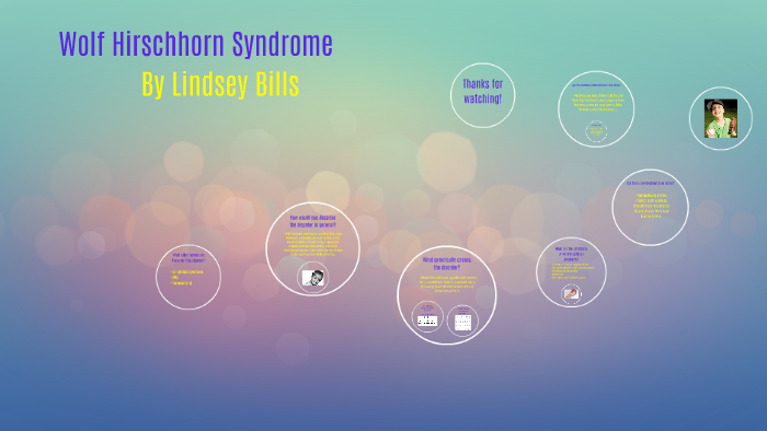 Wolf Hirschhorn Syndrome by Lindsey Bills on Prezi