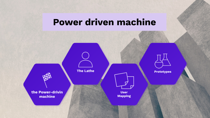 Power driven machines by gleni myftari on Prezi
