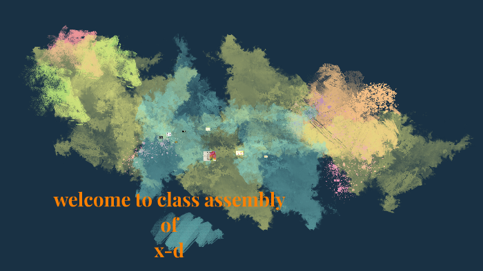 welcome to class assembly by Sai Pavan on Prezi