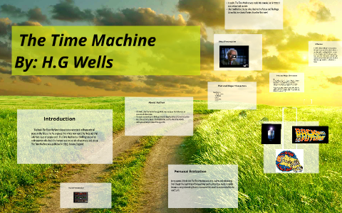 The Time Machine by Donya S. on Prezi