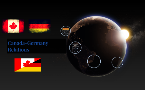 Canada-Germany Relations by Mohammad Rahman on Prezi