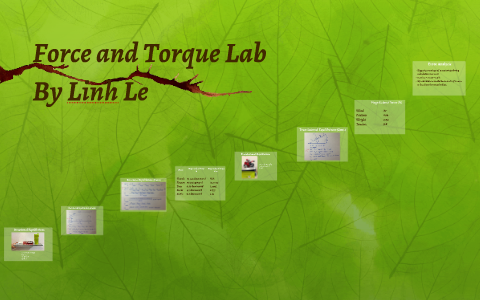 Force and Torque Lab by Mylinh Le on Prezi