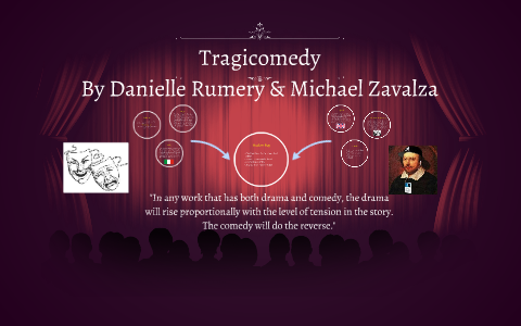 Tragicomedy by Danielle Rumery on Prezi
