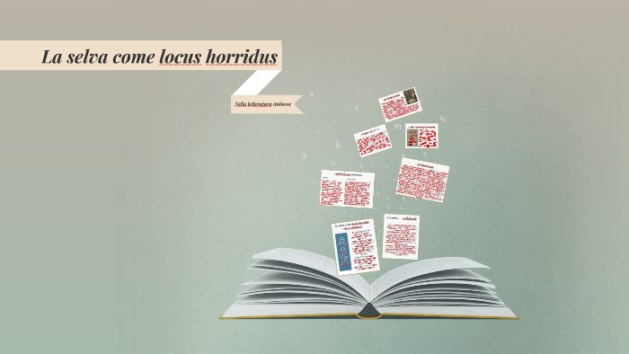 La selva come locus horridus by Eleonora Ristori on Prezi