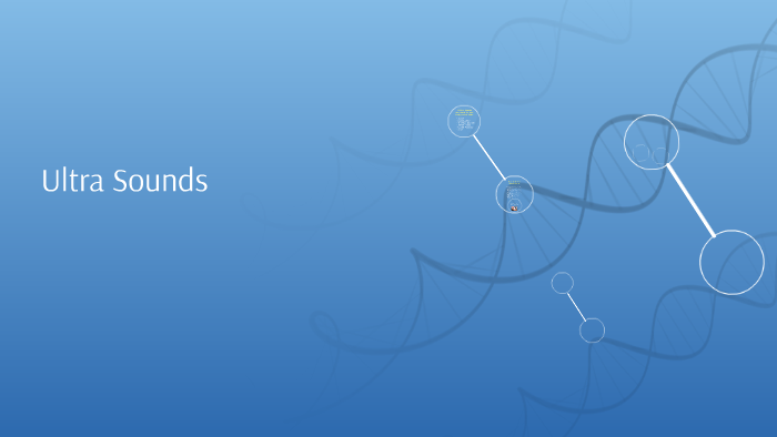 What is a Ultra Sound? by emily naber on Prezi