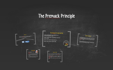 The Premack Principle by Alexis Ciszewski on Prezi