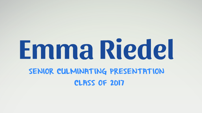 Emma Riedel by emma riedel on Prezi