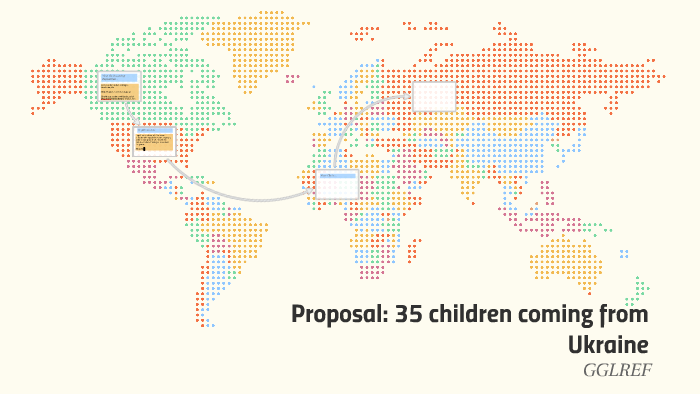 Proposal: 35 children coming from Ukraine by jaclyn Gatz