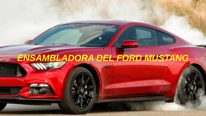 LINEAS DE ENSAMBLE FORD MUSTANG by Gerardo Pardo Rozo on Prezi