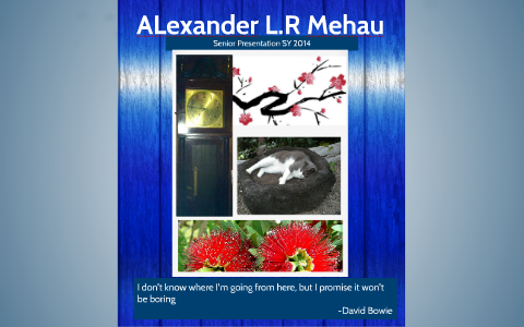 ALexander L.R Mehau by alex Maheu on Prezi