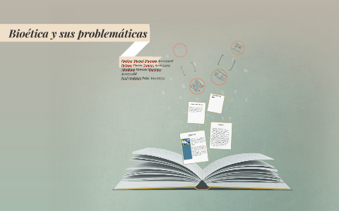 Bioetica y sus problematicas by Delmar Pavón on Prezi